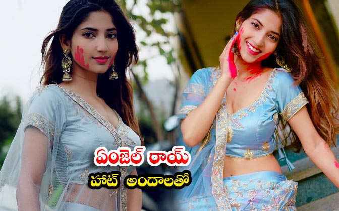 hotness pictures of Actress Angel Rai are a rage on social media-ఏంజెల్ ...